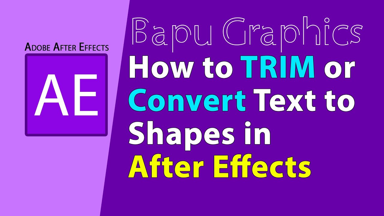 How To Trim Text Or Convert Text Into Shape In Adobe After Effects how-to-trim-text-or-convert-text-into-shape-in-adobe-after-effects