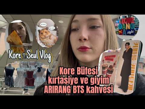 Seul’de bir gün / Kore Kimçisi / Gangnam Klinikleri ve Arirang BTS kahvesi 💜