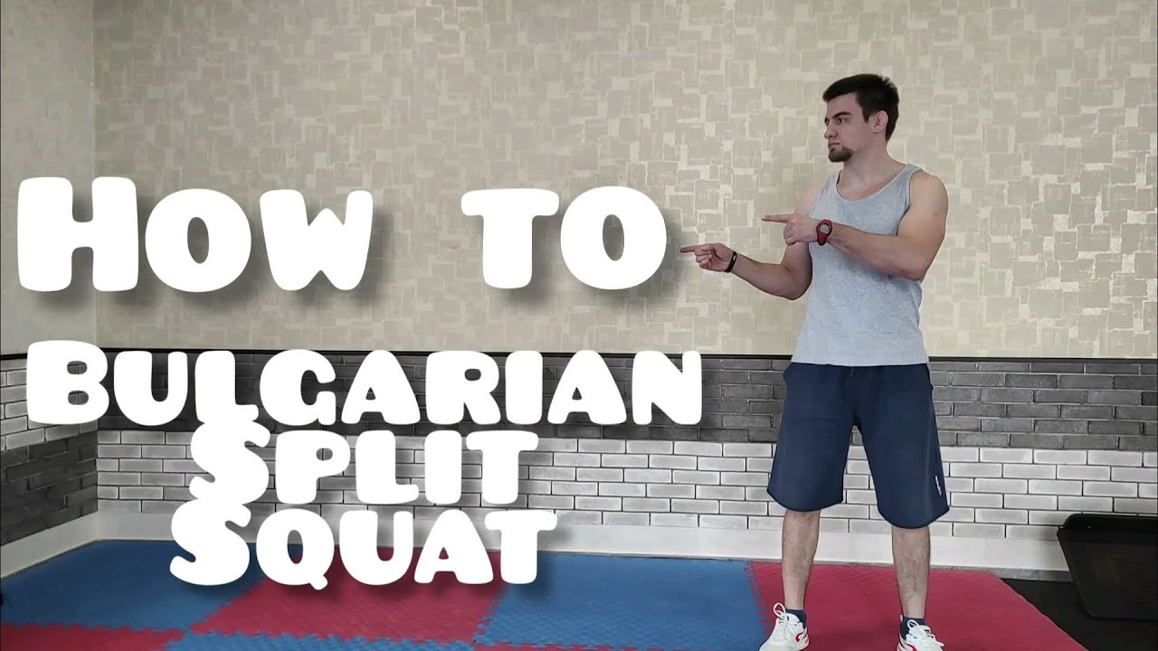 HOW TO: BULGARIAN SPLIT SQUAT // TECHNIQUE AND MISTAKES - YouTube