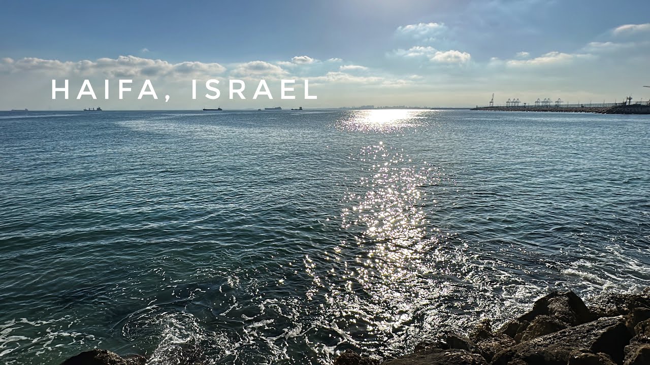 The Amazing View of Mediterranean Sea From City of Haifa Israel - YouTube