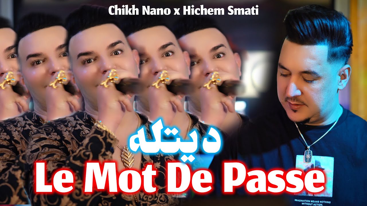 Chikh Nano & Hichem Smati - Ditleh Le Mot De Passe (2024) / الشيخ نانو ...