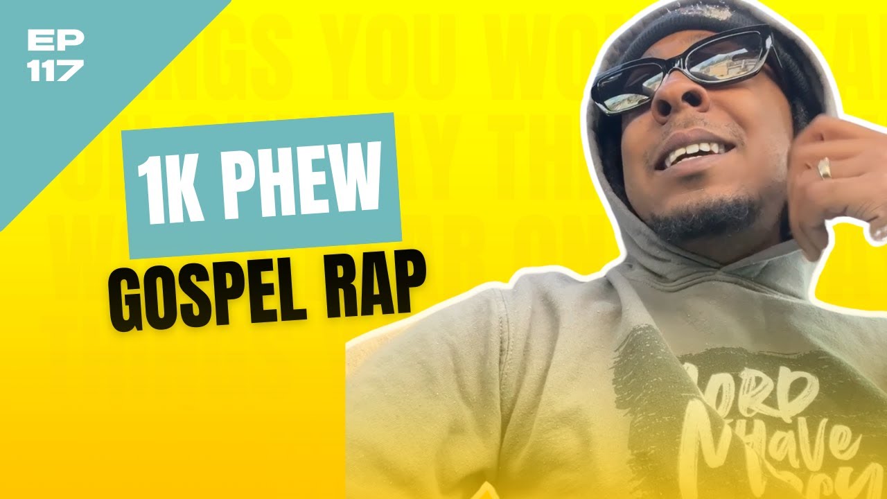 1K Phew on Gospel Rap - The Seacoast Podcast - Ep. 117 - YouTube