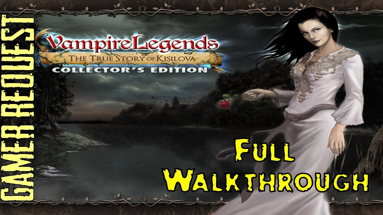 Let's Play - Vampire Legends - The True Story of Kisilova - Full ...