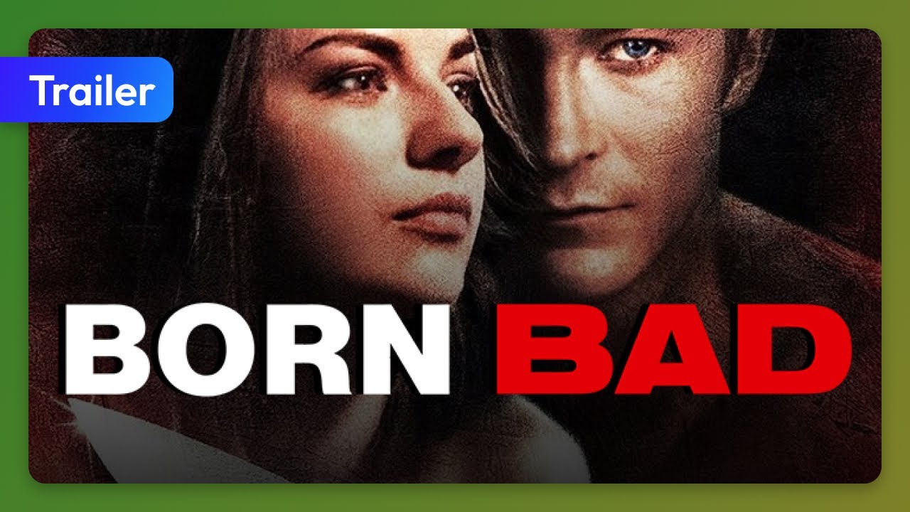 Born Bad (2011) Trailer - YouTube