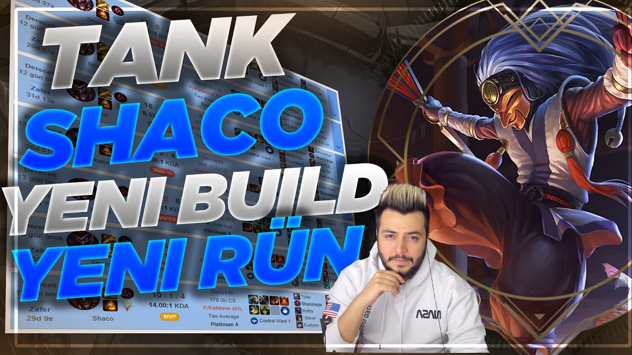 TANK SHACO | YENİ BUİLDİM VE RÜNLERİM | EN İŞLEVSEL BUİLD | SHACO ORMAN ...