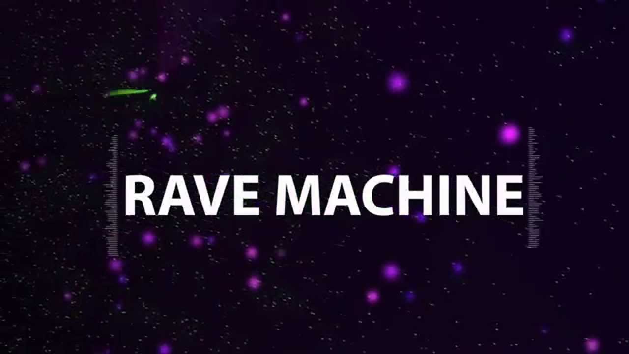 Intro Rave Machine - YouTube