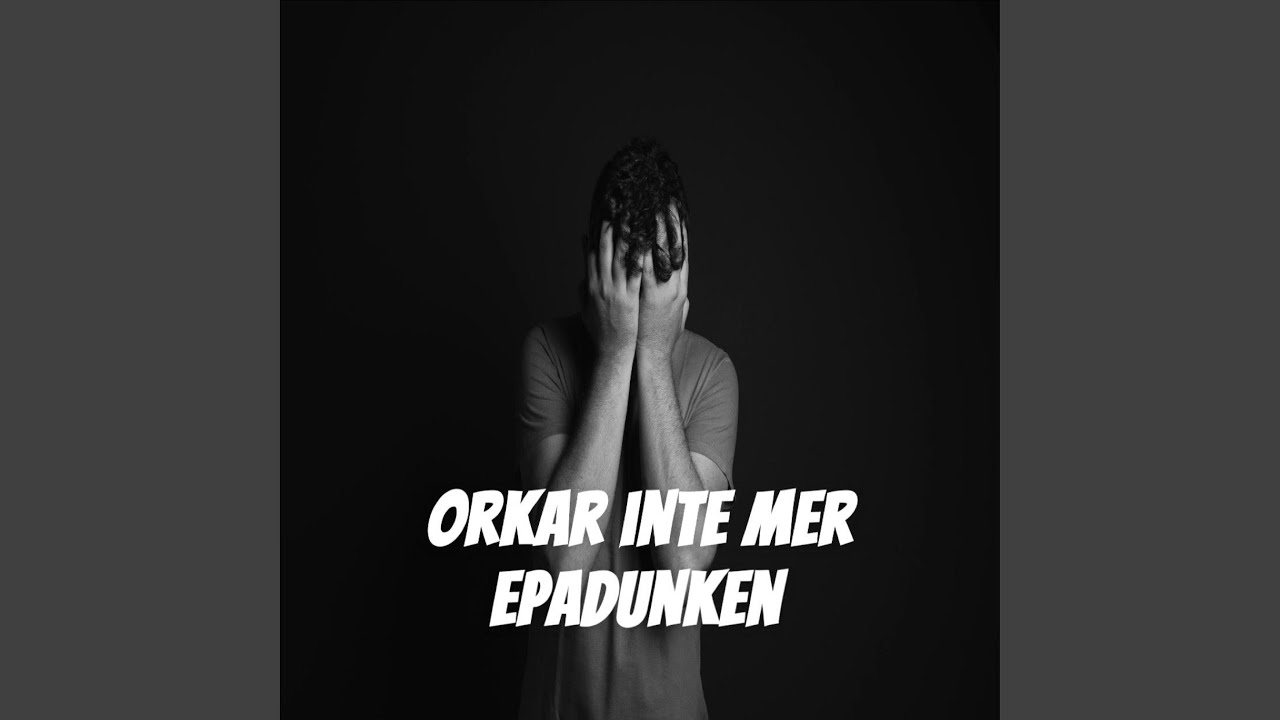 Orkar Inte Mer - YouTube