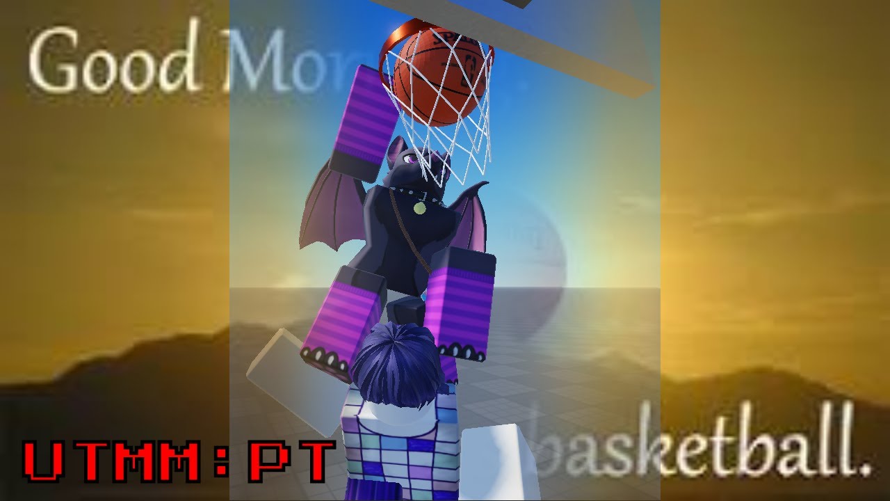 Good Morning, Let's Basketball // Kel Basketball || UTMM:Painted ...