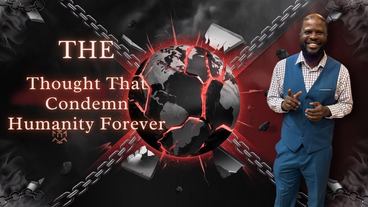 The Thought That Condemn Humanity Forever - YouTube