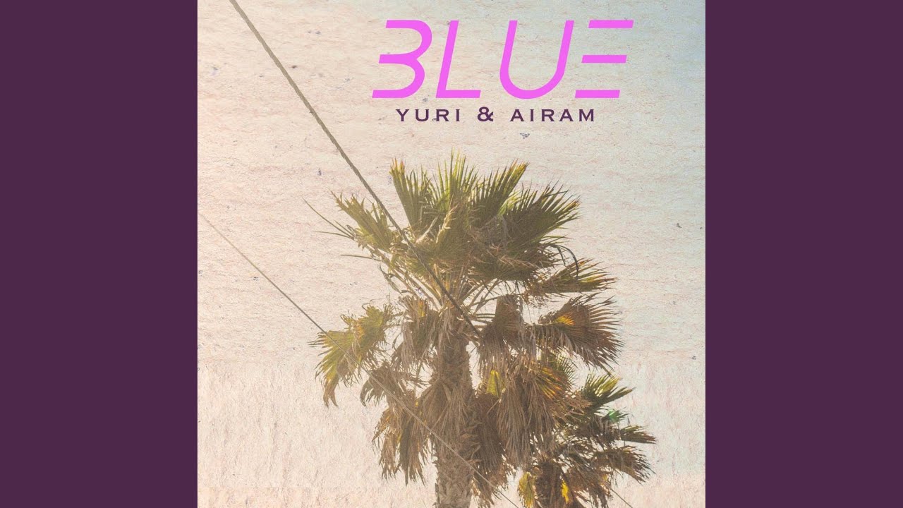 Blue (feat. Airam) - YouTube Music