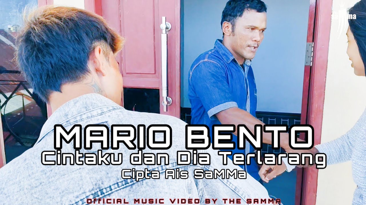 MARIO BENTO - CINTAKU DAN DIA TERLARANG II ( OFFICIAL MUSIC VIDEO ...