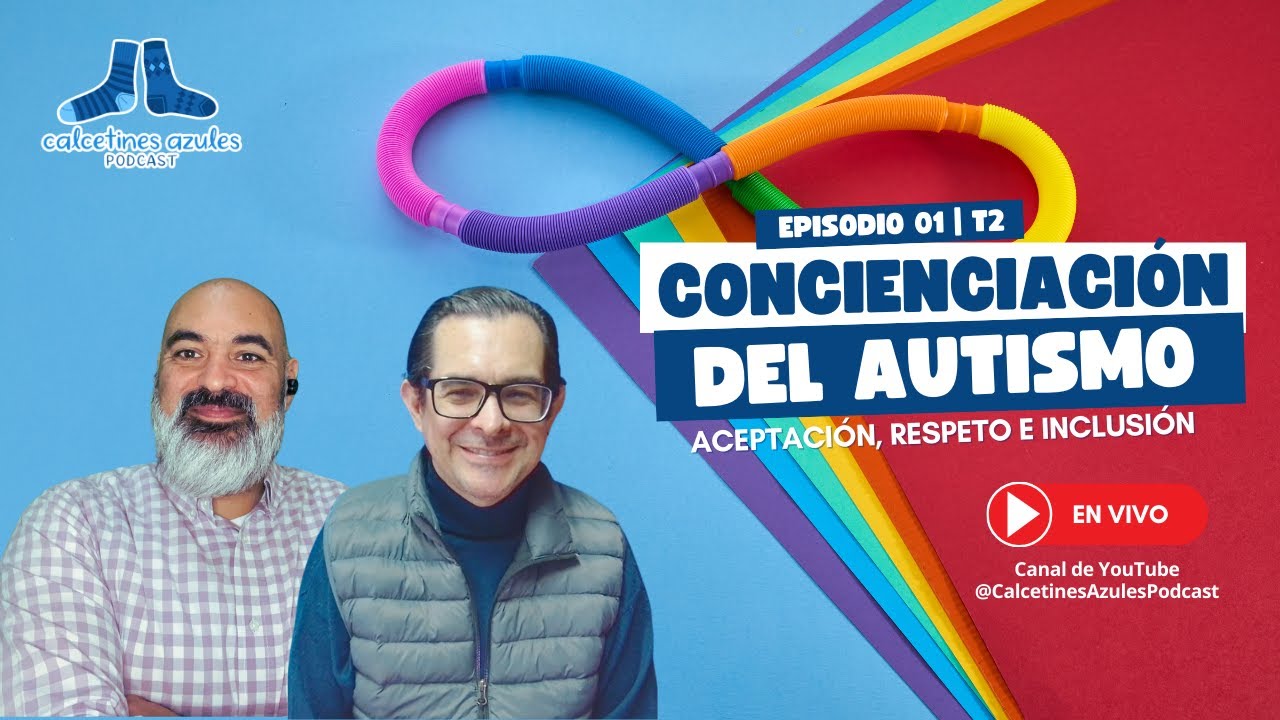 Concienciación del Autismo: aceptación, aprecio e inclusión - YouTube