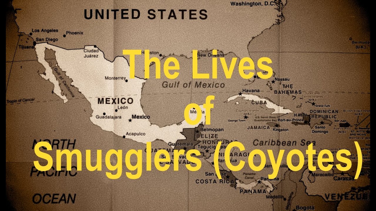 The Lives of Smugglers (Coyotes) - YouTube