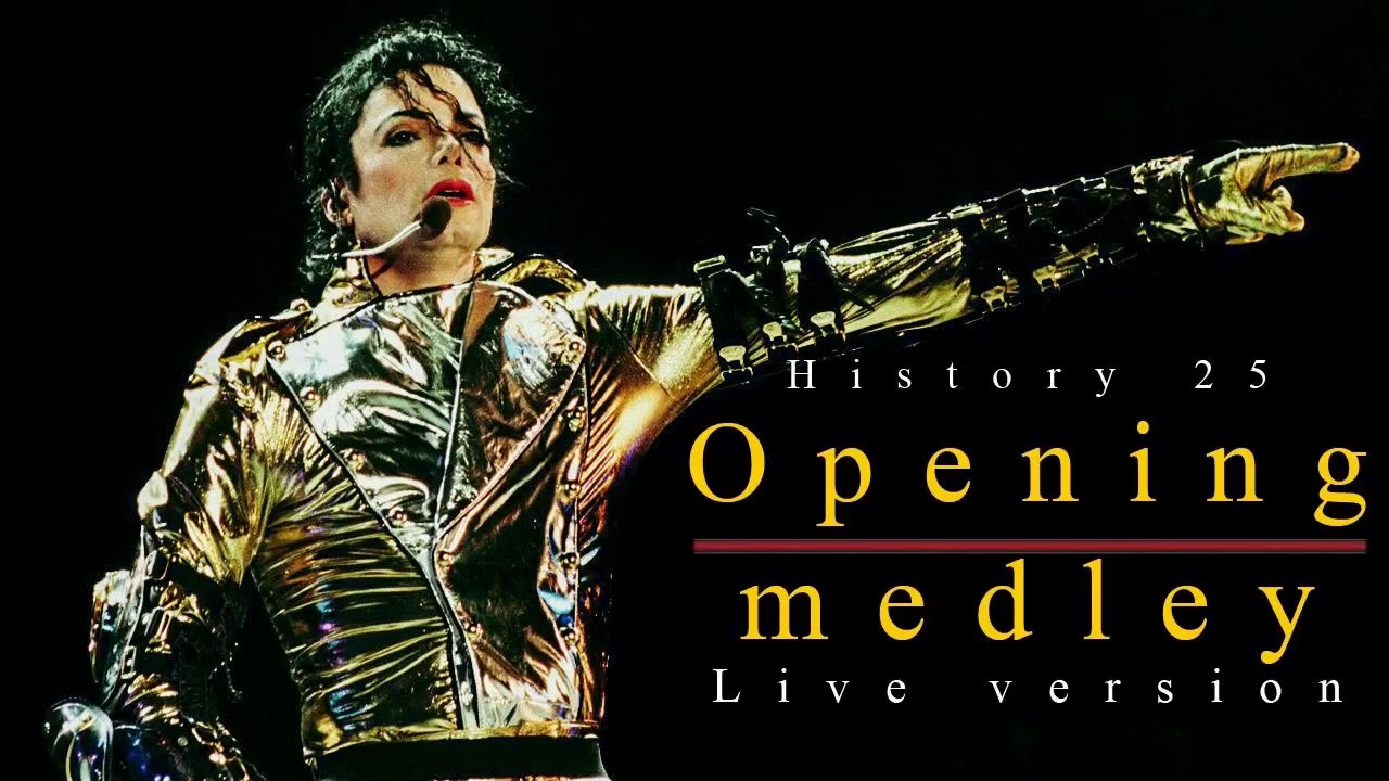 OPENING MEDLEY | History 25 Fanmade Tour | Michael Jackson - YouTube
