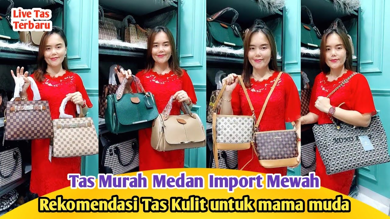 Tas Murah Medan import mewah Rekomendasi Tas Kulit untuk mama muda Live ...