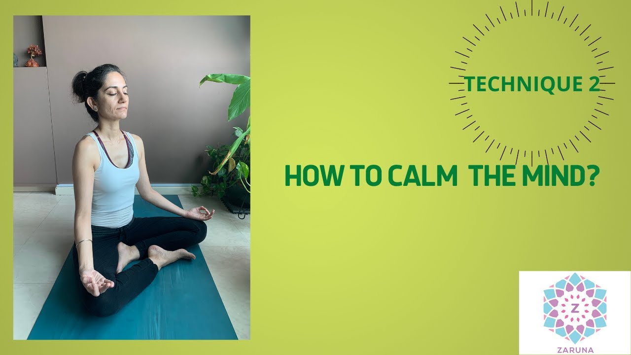 HOW TO CALM MIND? TECHNIQUE 2 - YouTube