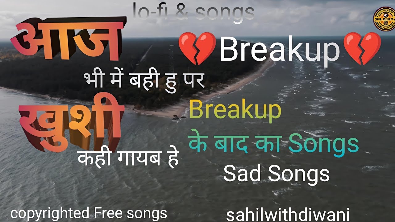 💔 Sad Vibes Breakup 💔 Video Mix – Copyright Free Sad Song + Sad Quotes ...