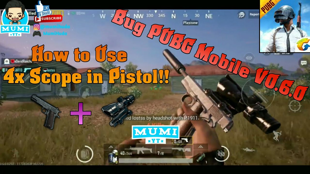 How to Use 4x Scope in Pistol!!! Bug PUBG Mobile V0.6.0! - YouTube