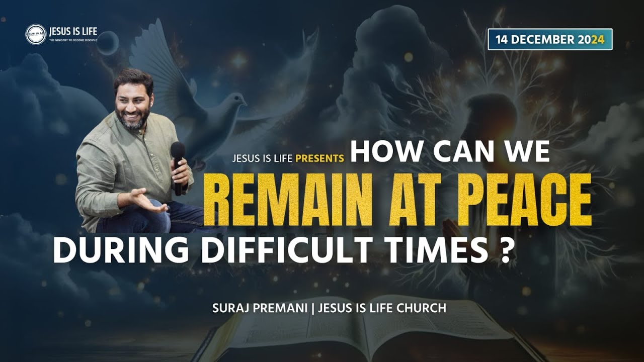 How can we remain at peace, during difficult times? - By Brother Suraj ...