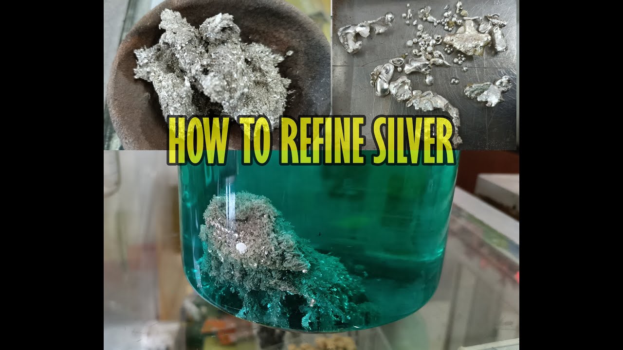 SILVER REFINING || HOW TO REFINE SILVER - YouTube