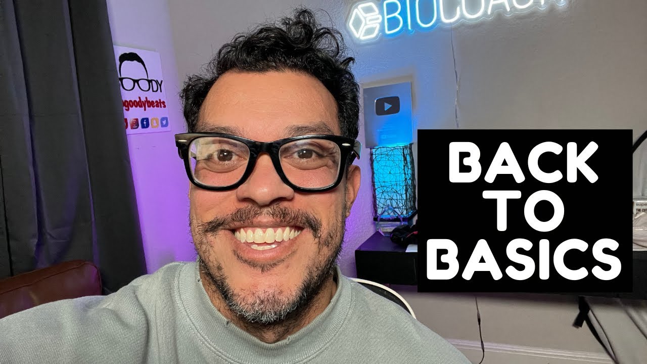 I Need To Get Back To The Basics - YouTube