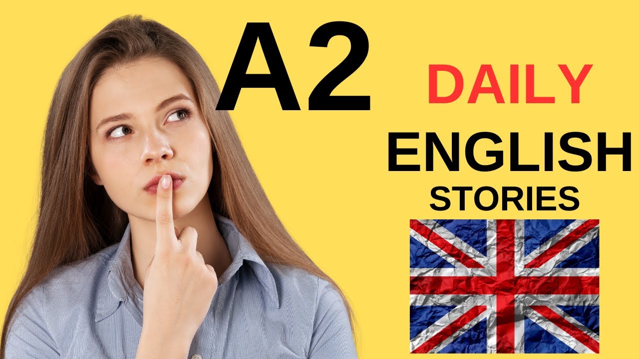 A2 Level English Stories 15 #A1 #A2 #B1 #B2 #C1 #english #learnenglish #learnenglishthroughstory ...