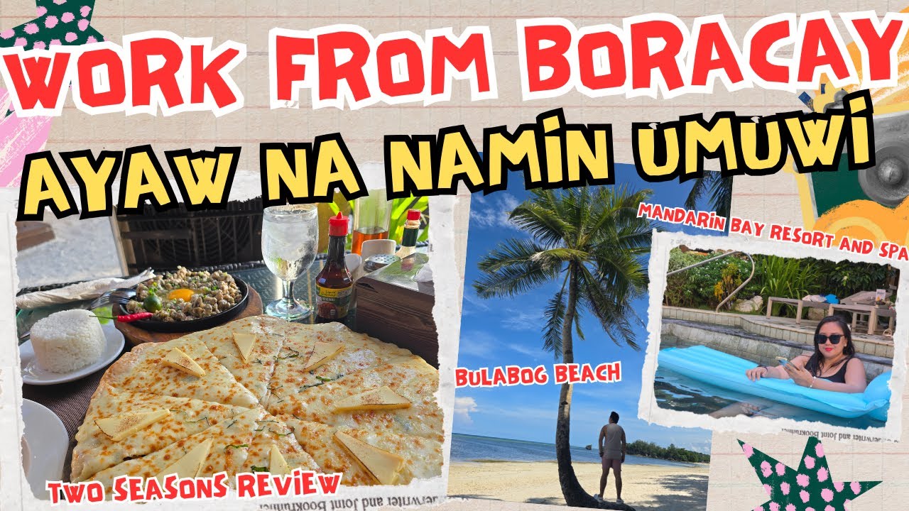 WORK FROM BORACAY | BULABOG BEACH AND TWO SEASONS REVIEW - YouTube