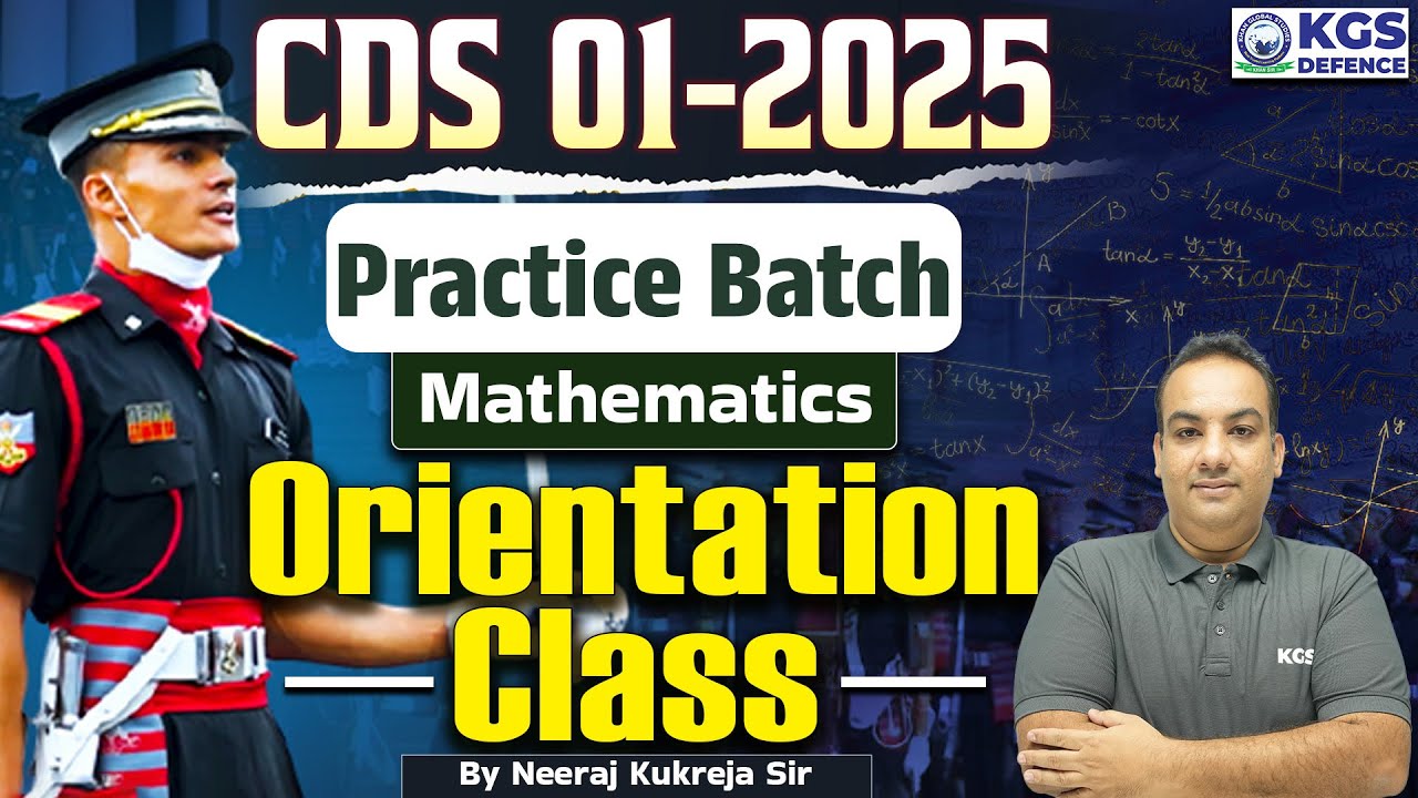 CDS 01-2025 Maths | CDS Practice Batch | CDS Mathematics Orientation ...