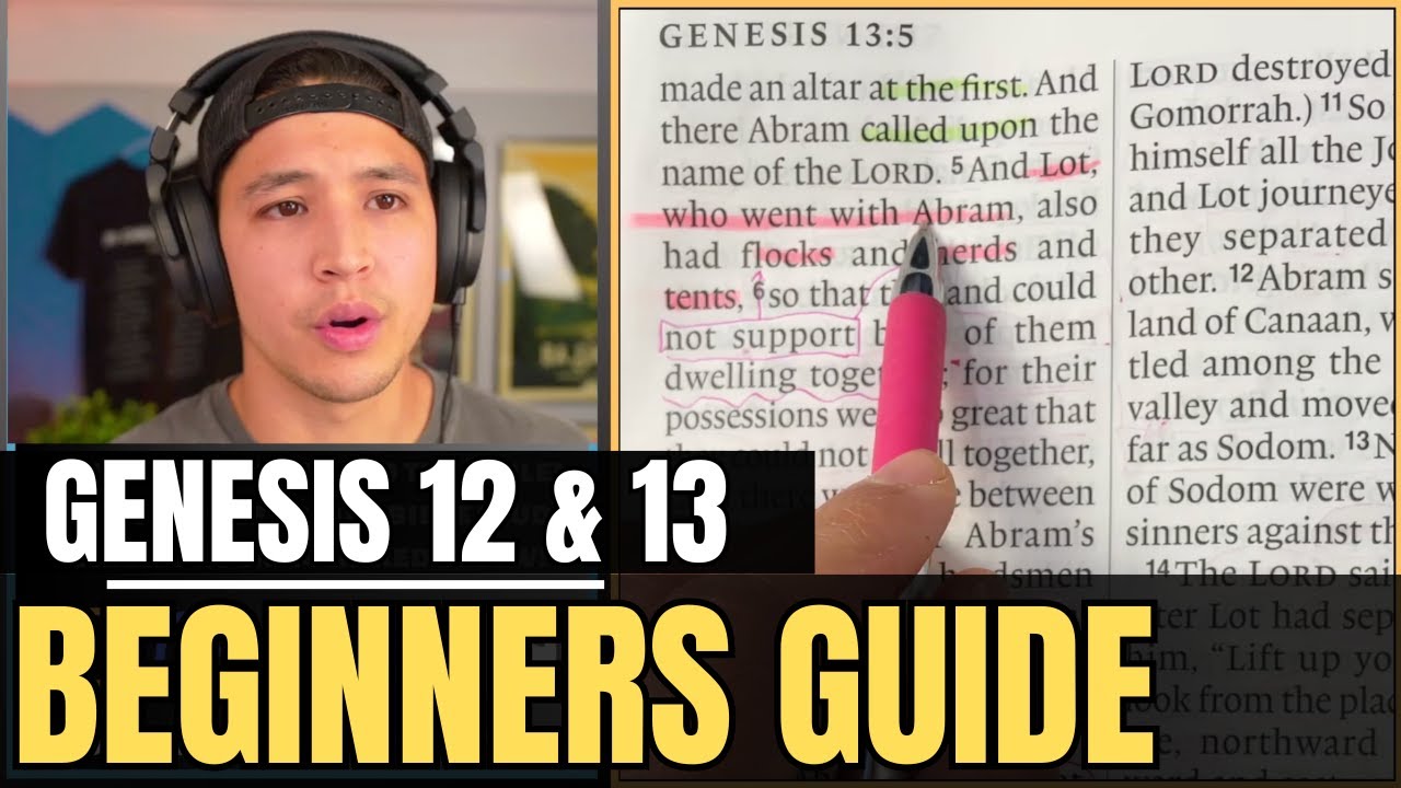 Beginner's Guide to Reading the Bible In Genesis 12-13: Deeper Bible ...