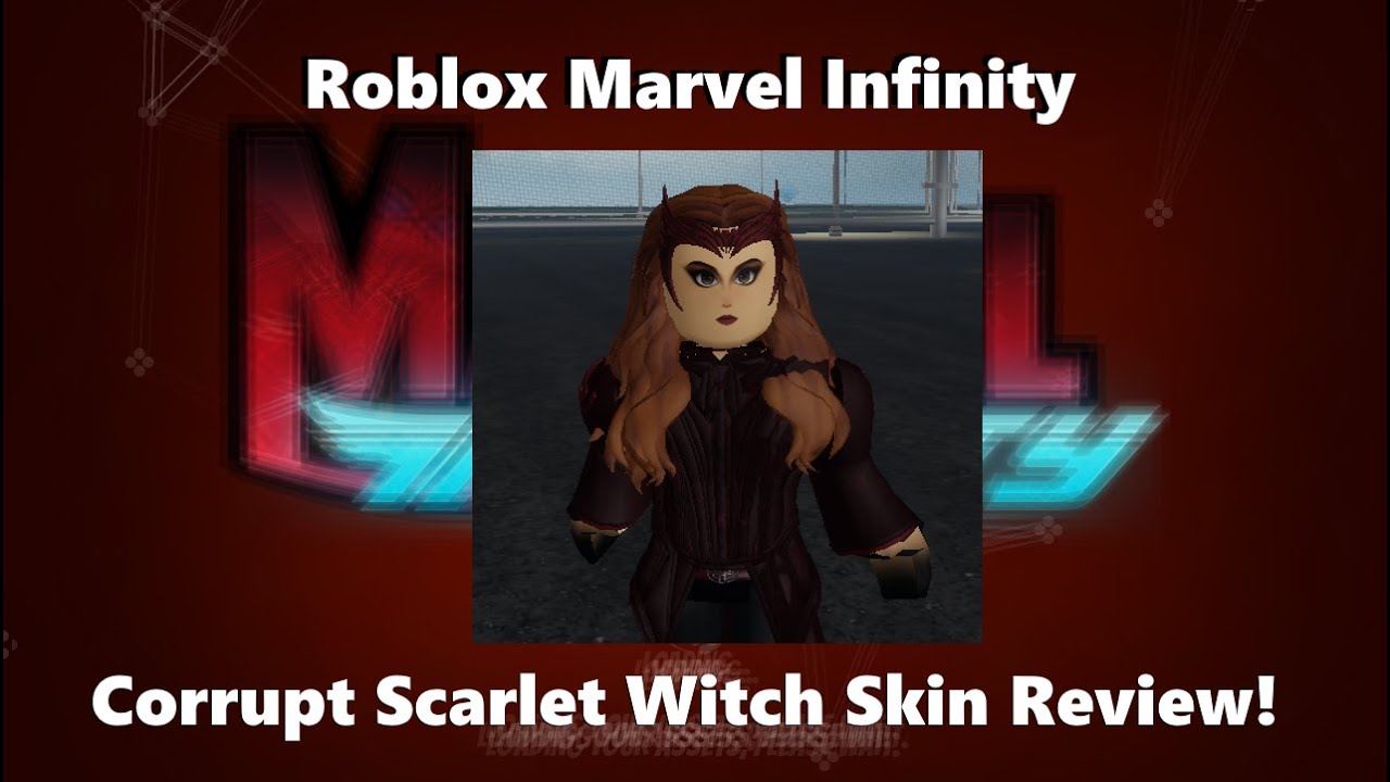 Roblox Marvel Infinity CORRUPT SCARLET WITCH Skin Review! (Mid Character?) - YouTube