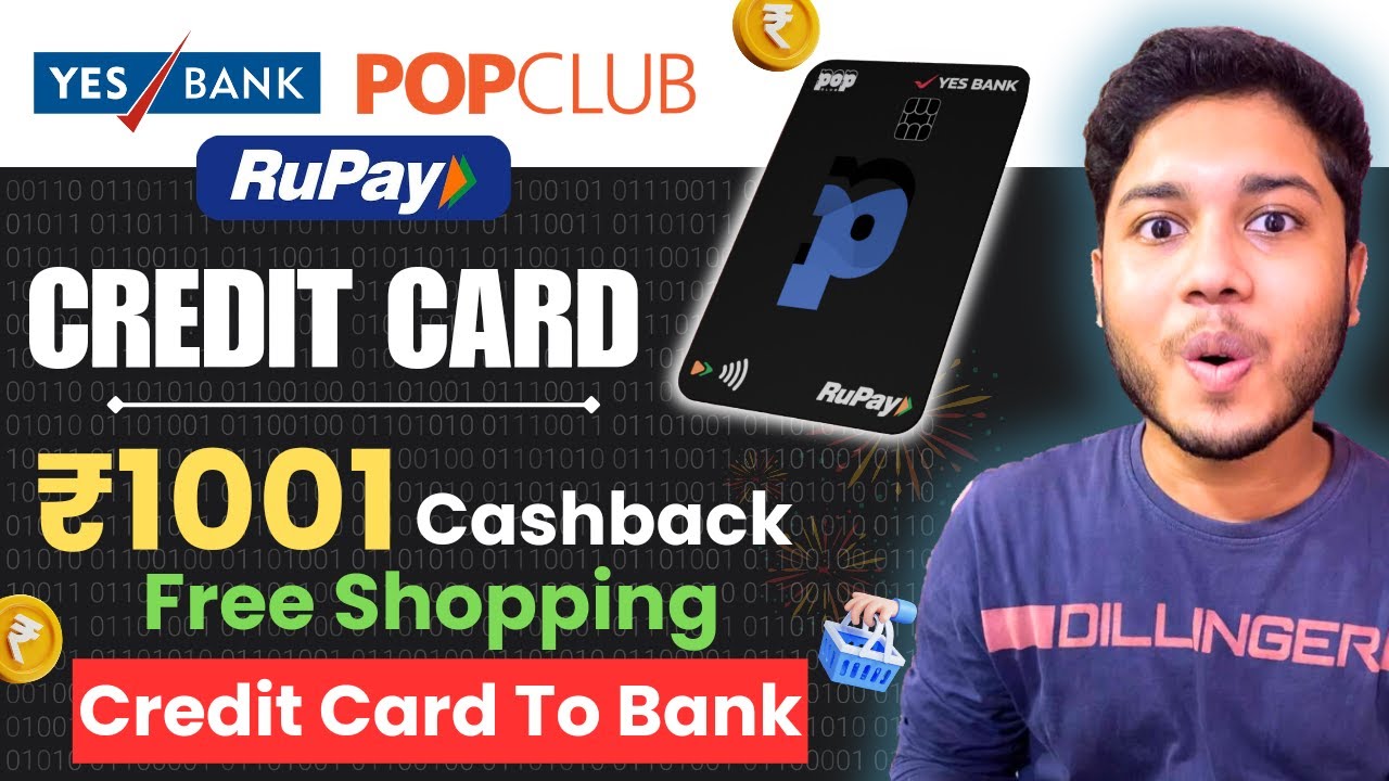 Yes Bank POP Club Credit Card - Free ₹1001 Cashback, Free Shopping ...