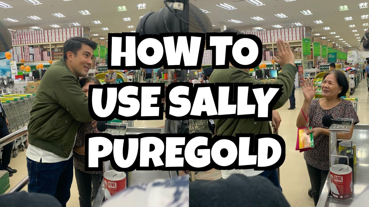 PUREGOLD SALLY HOW TO USE WITH LUIS MANZANO - YouTube