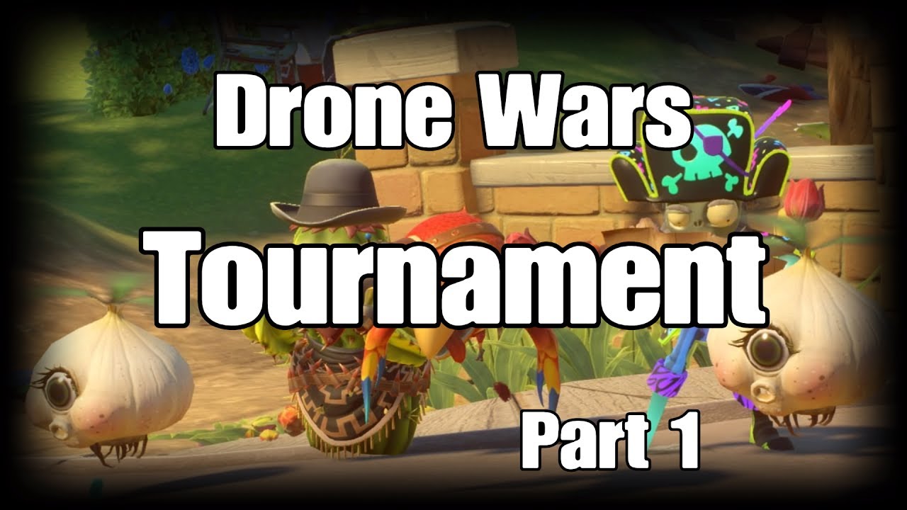 Plants vs Zombies GW2 Drone Wars Tournament Part 1 - YouTube
