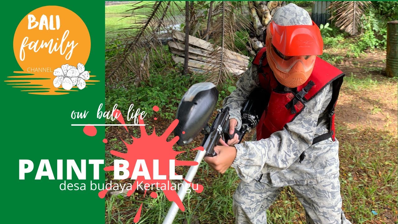 Bermain di Gong Bali Paintball || #BaliFamily || #Vlog2 - YouTube