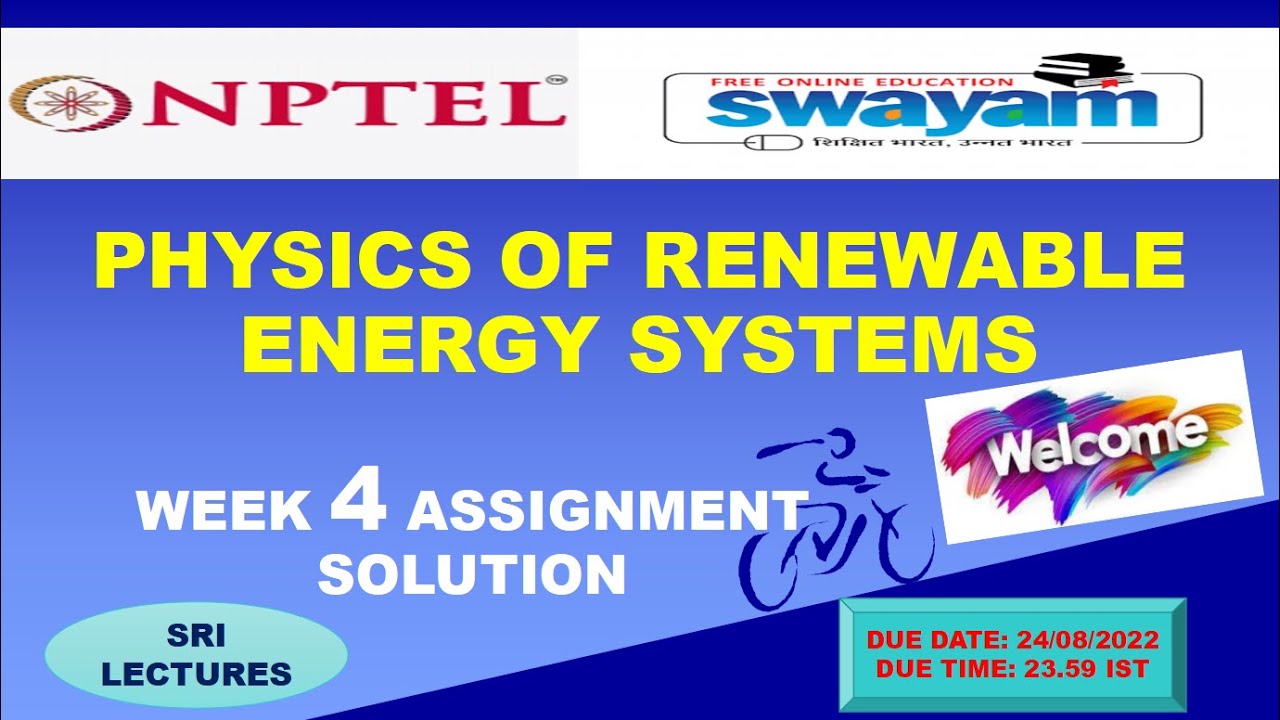 💥WEEK 4💥 🔥🔥PHYSICS OF RENEWABLE ENERGY SYSTEMS ASSIGNMENT ANSWER🔥🔥 ...