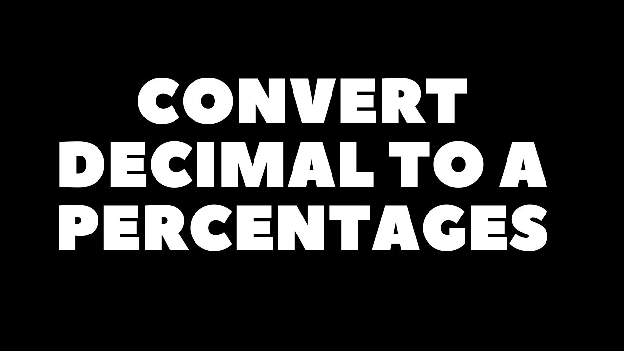 Convert Decimal To A Percentages YouTube convert-decimal-to-a-percentages-youtube