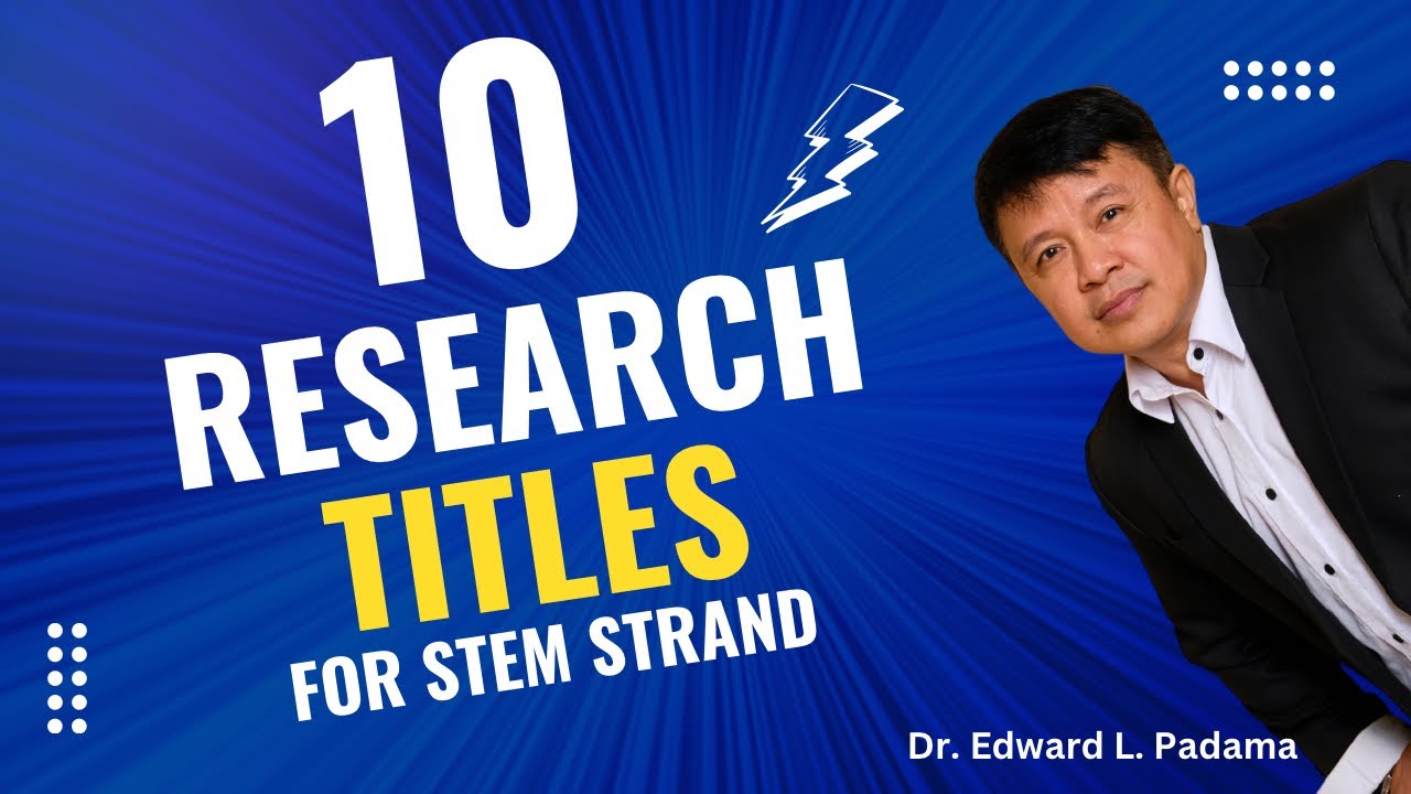Research titles for STEM STRAND - YouTube