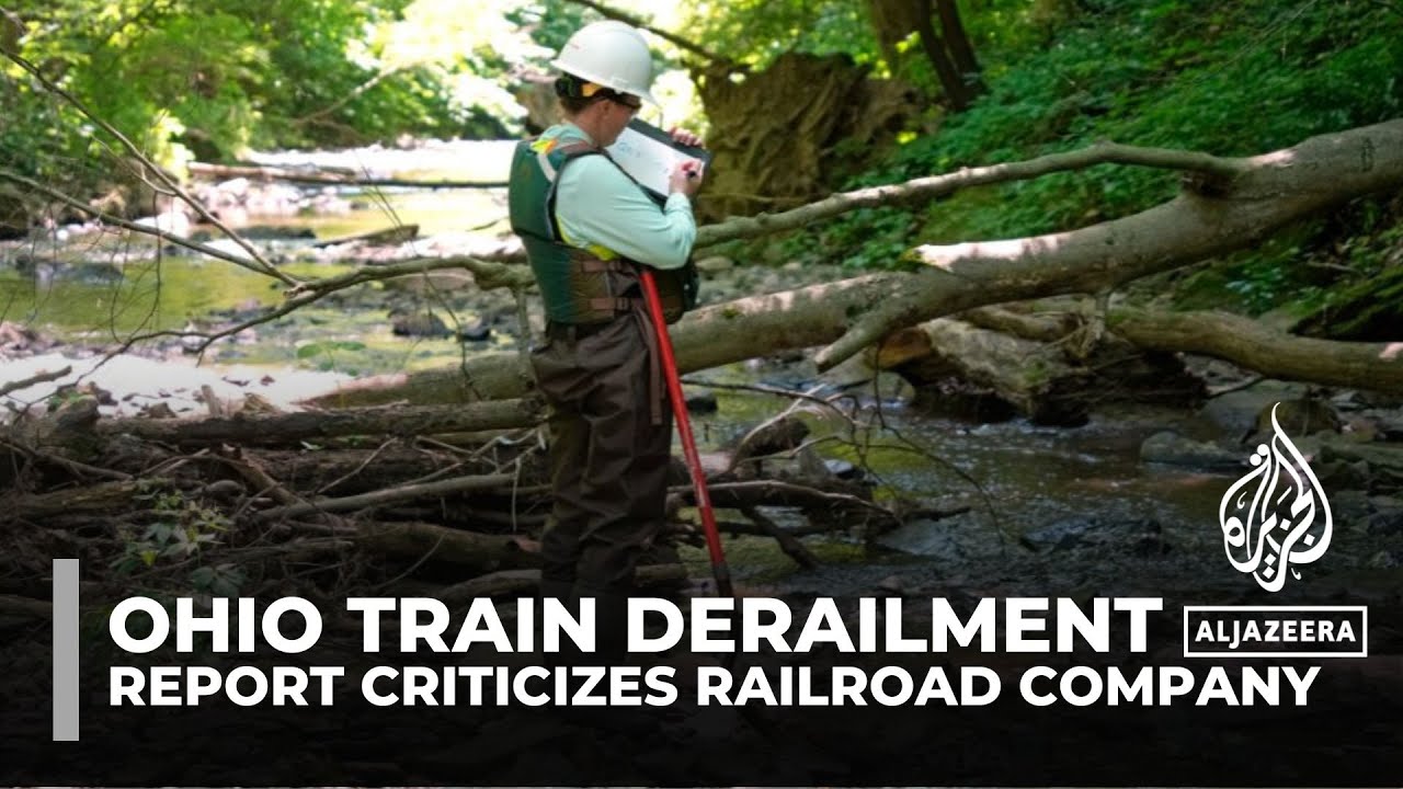 Ohio train derailment: Report criticizes railroad company, deems toxic ...