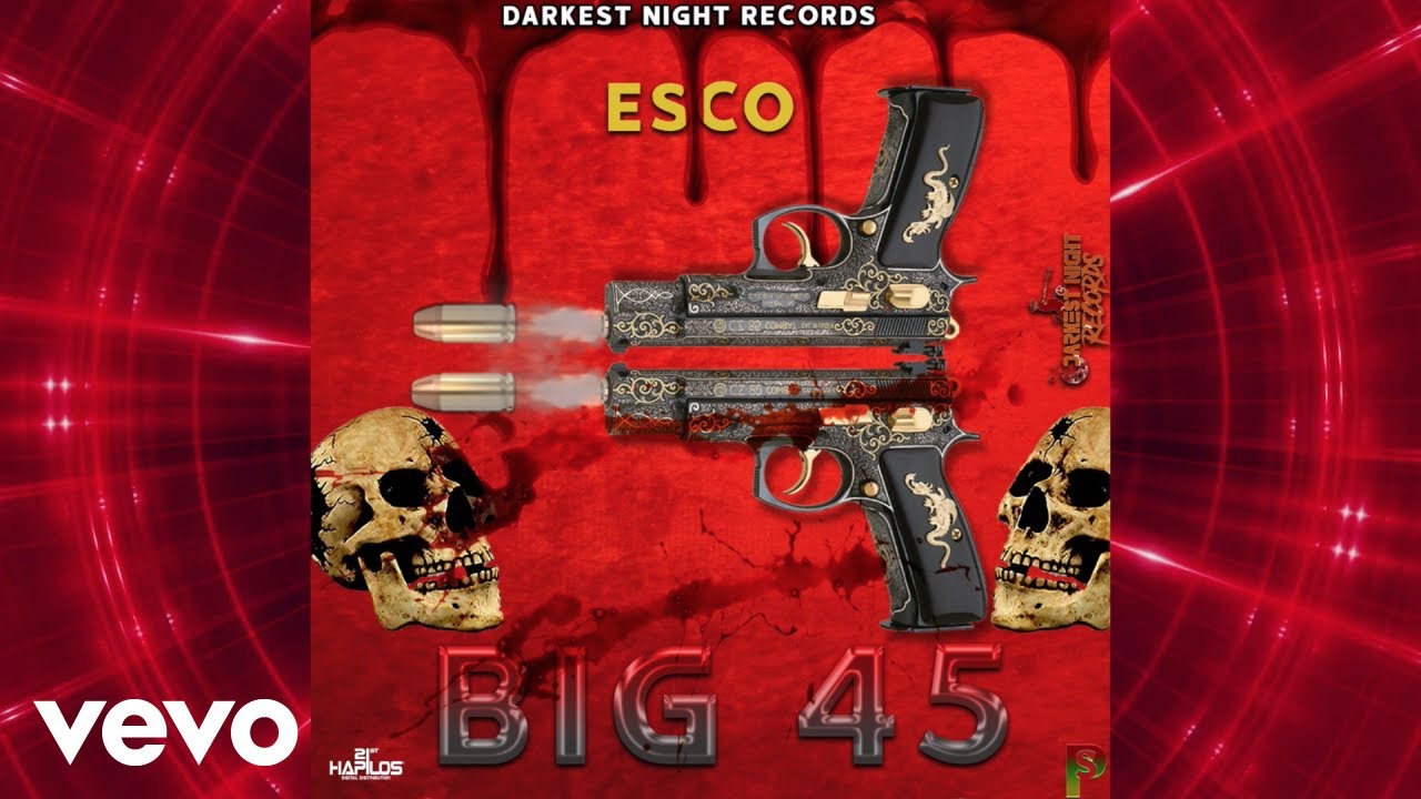 Esco - Big 45 (Official Audio) - YouTube