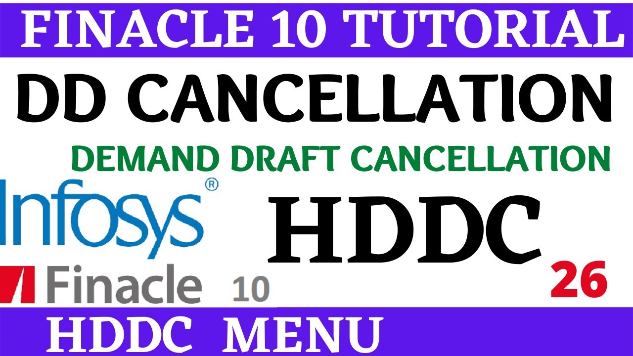 Finacle 10 Tutorial || HDDC || how to cancel DD || Learn and gain - YouTube