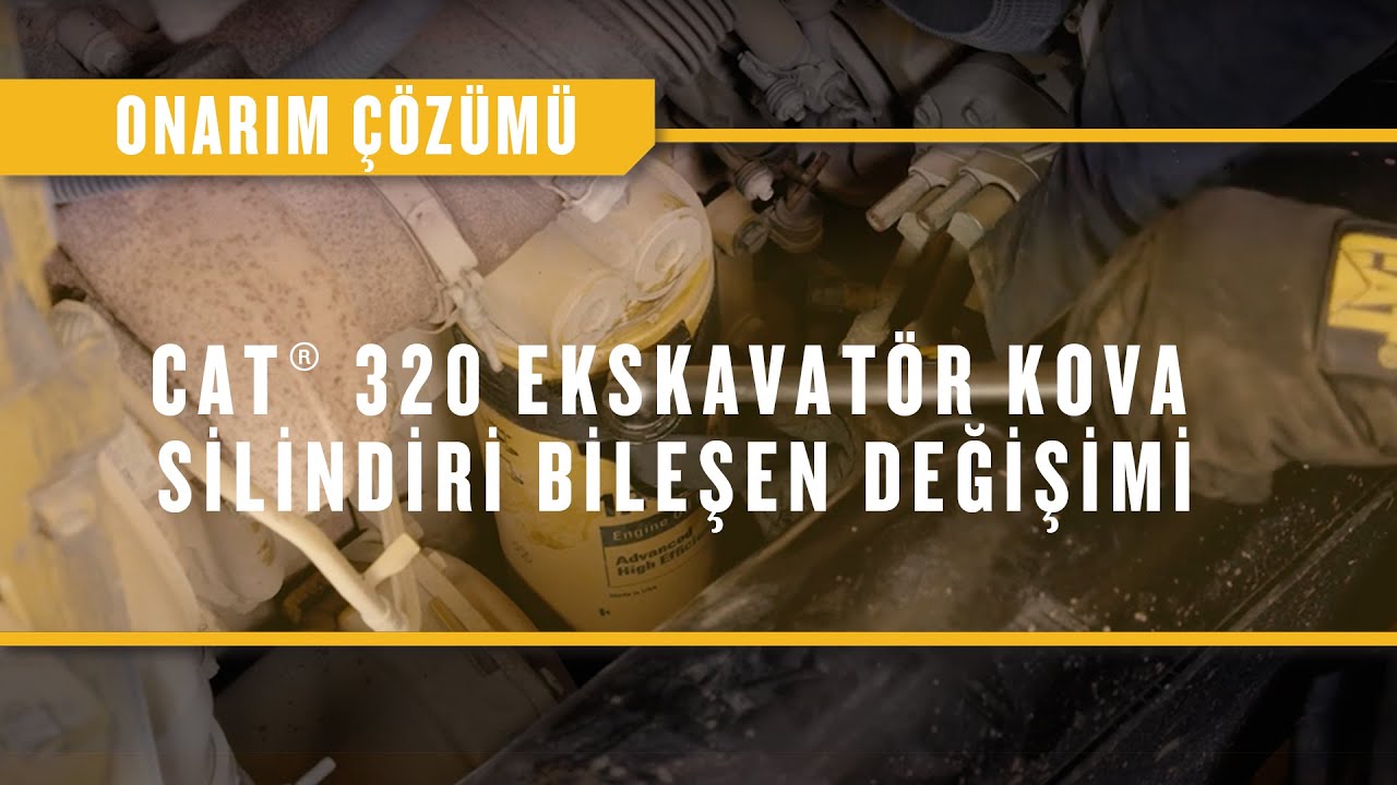 Cat® 320 Ekskavatör Kova Silindiri Bileşenlerinin Değişimi - YouTube