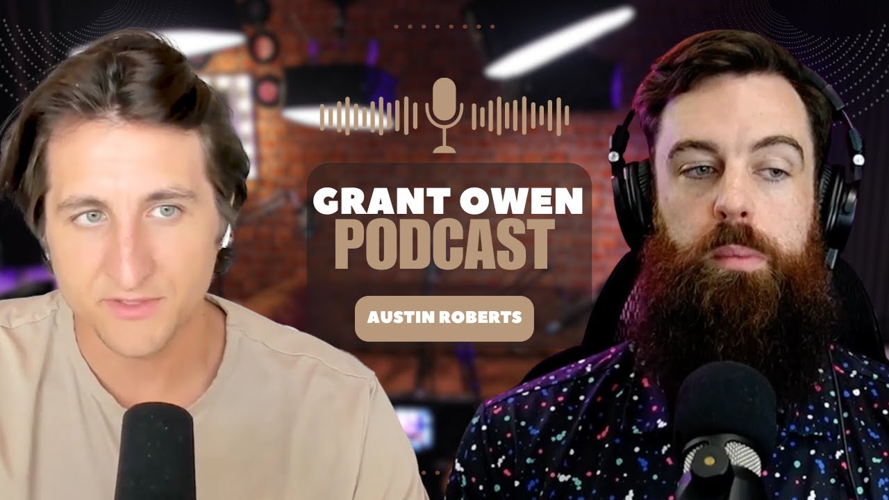 The secret to growing on Instagram with Austin | Grant Owen Podcast ...