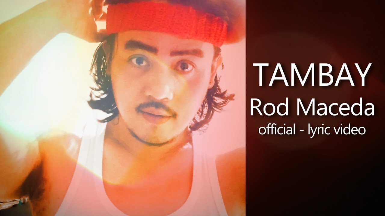 Rod Maceda - Tambay (official lyric video) - YouTube