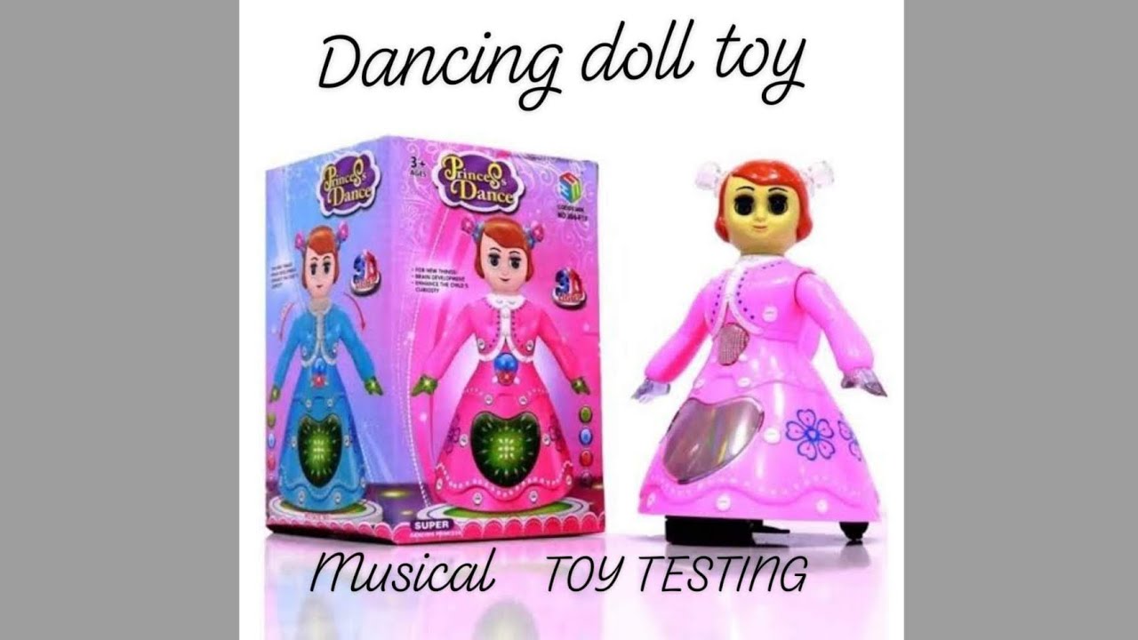 Dancing Doll princess Toy unboxing Doll unboxing Toy Testing - YouTube