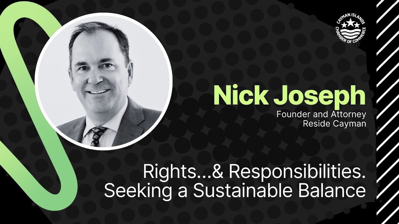 Nick Joseph: Rights…& Responsibilities - Seeking a sustainable balance ...