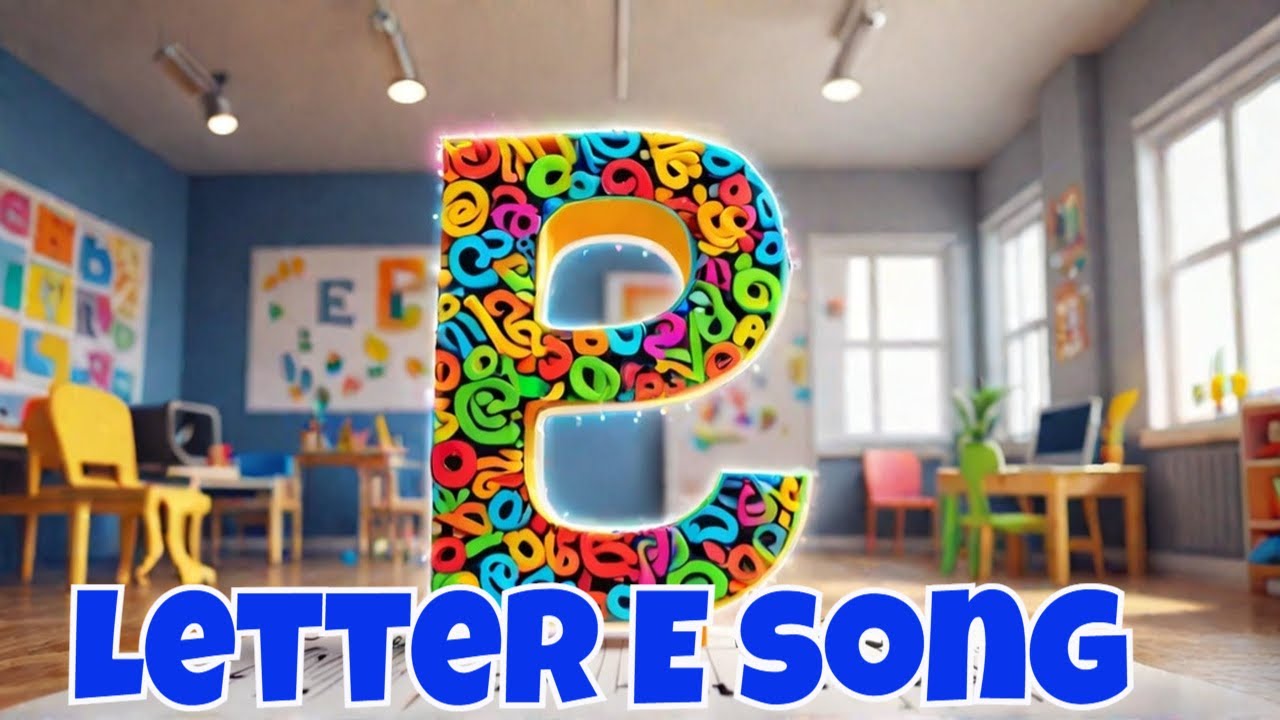 E is for EVERYTHING! Learn the Letter E with this Catchy Song - YouTube