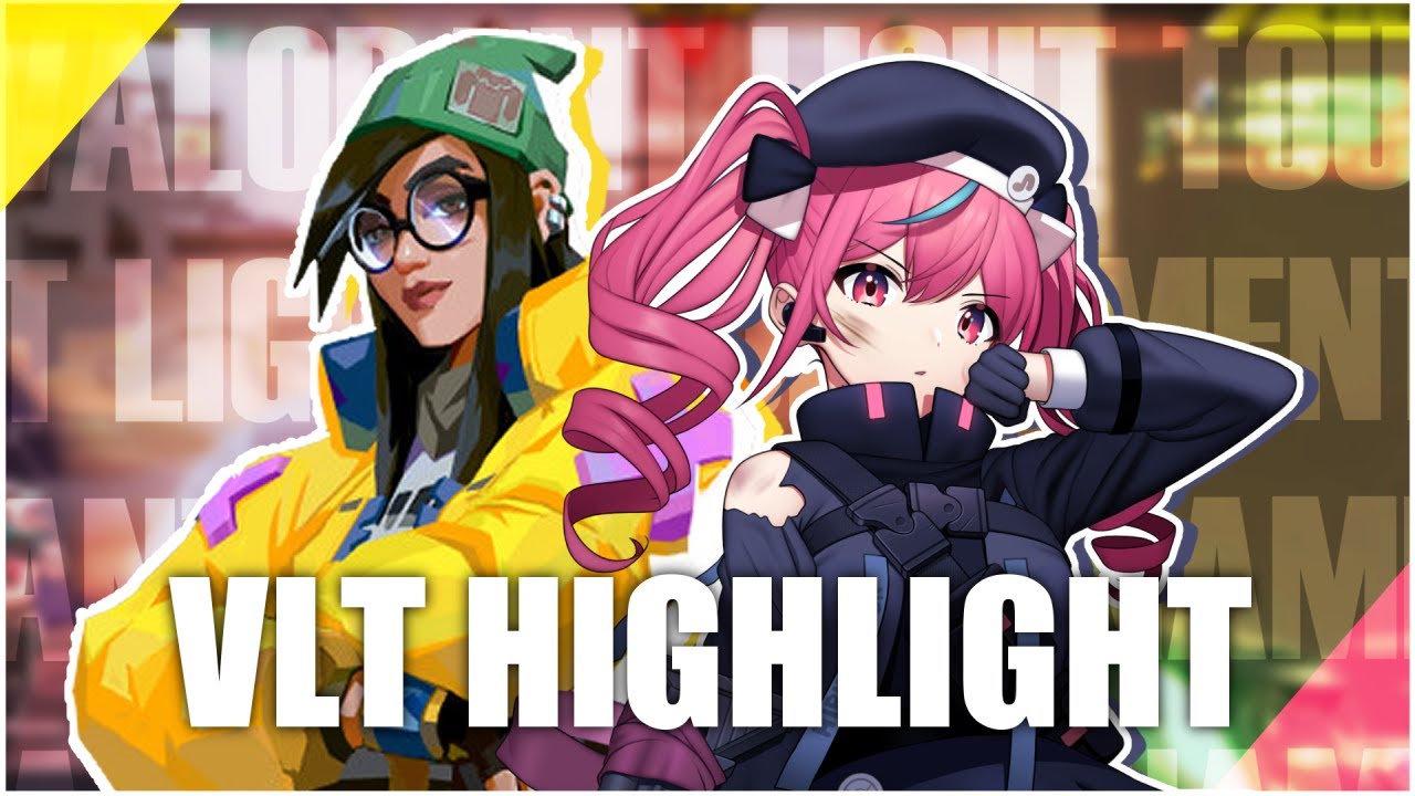 【VALORANT LIGHT TOURNAMENT】#VLT VLT公式配信最長オーバータイムの熱すぎる試合『雌5人で頑張ります ...