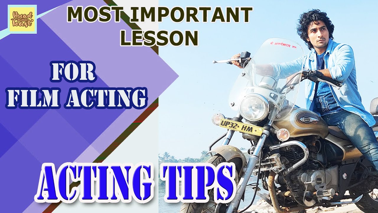Acting Tips l Most important lesson for film acting - YouTube