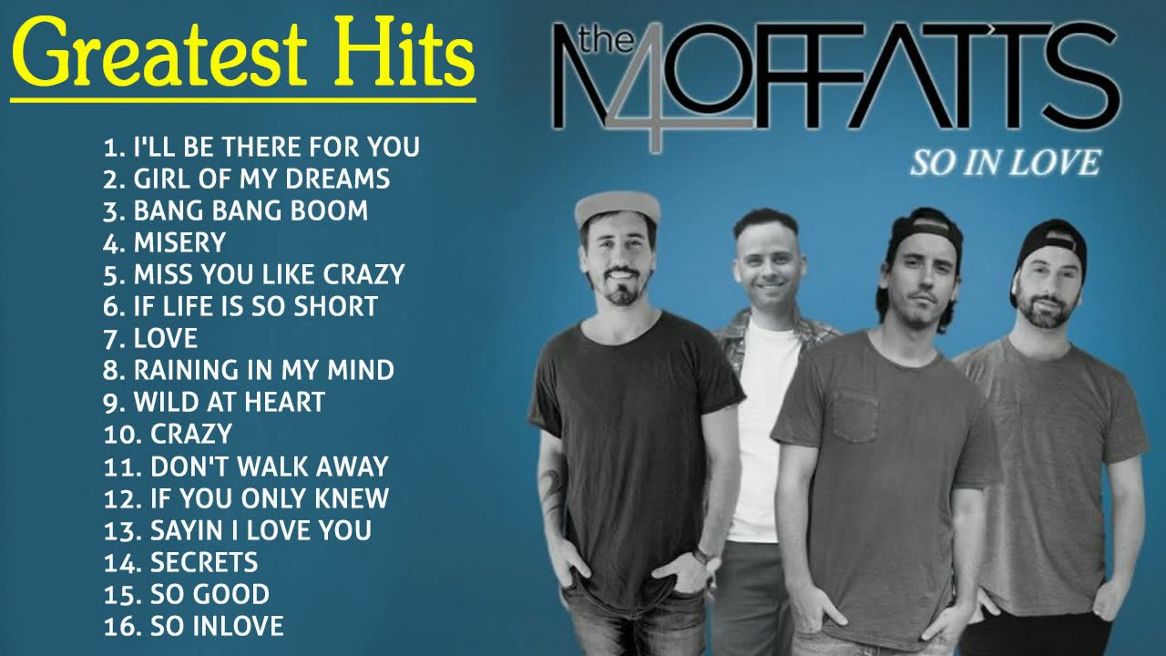 THE MOFFATTS PLAYLIST | THE MOFFATTS SONGS | THE MOFFATTS NONSTOP SONGS ...