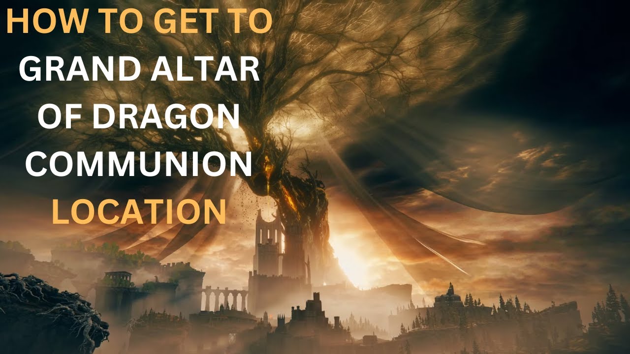 How to Find Grand Altar of Dragon Communion Location - Shadow of the ...